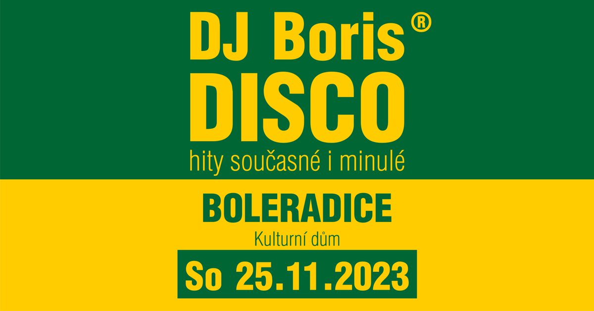 DJ Boris Disco - Oficiální stránky Městys Boleradice